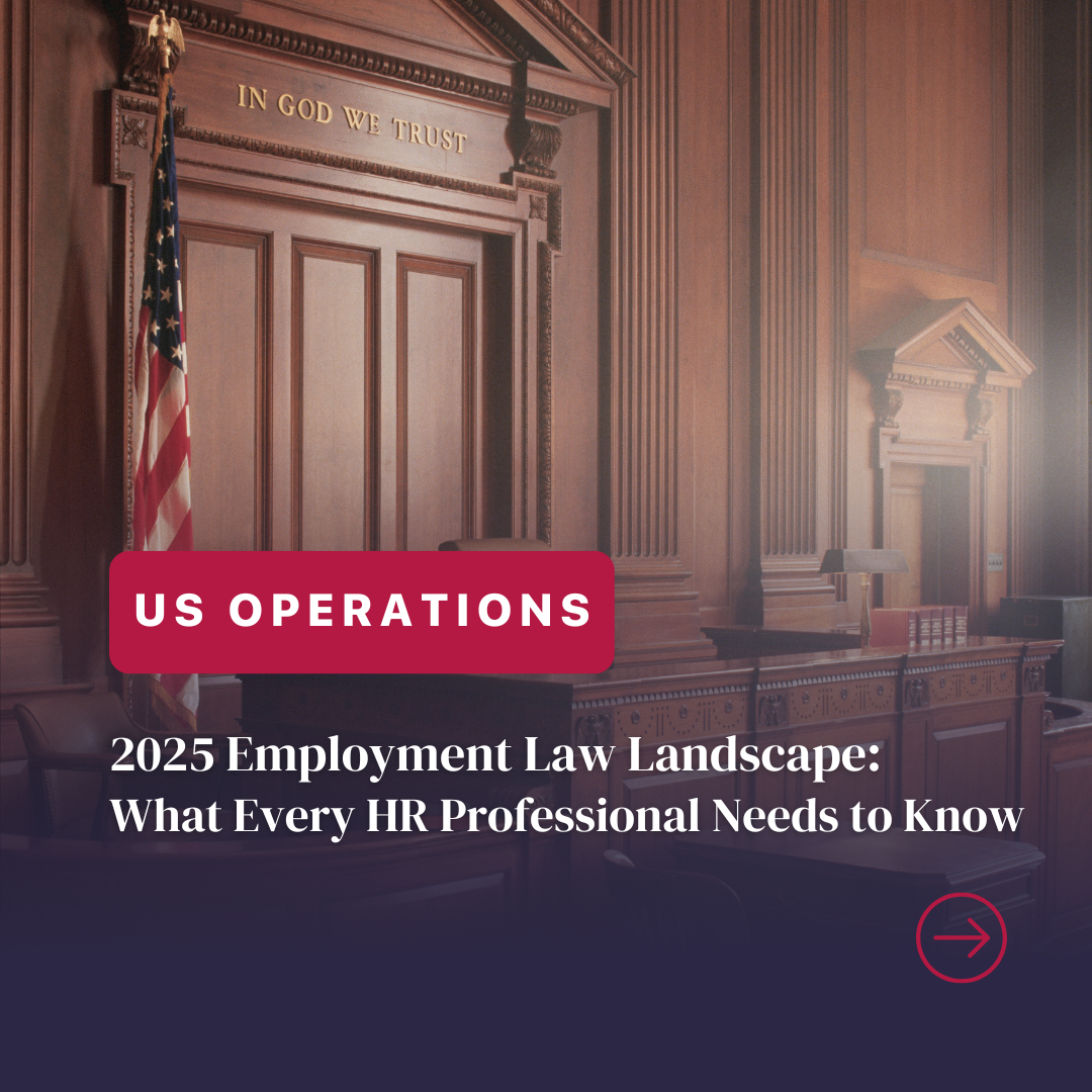 Employment Law Landscape: What Every HR Professional | 2025